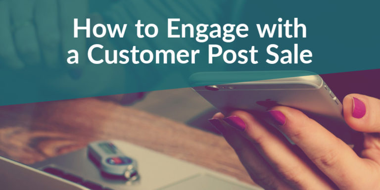 How to Engage with a Customer Post Sale - Glide Consulting